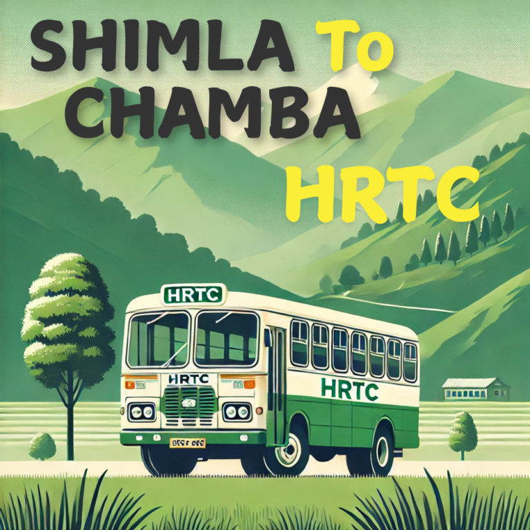 HRTC Chamba Bus Timings And Routes - HRTC Hub